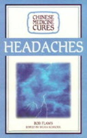 Chinese Medicine Cures Headaches by Bob Flaws | Goodreads