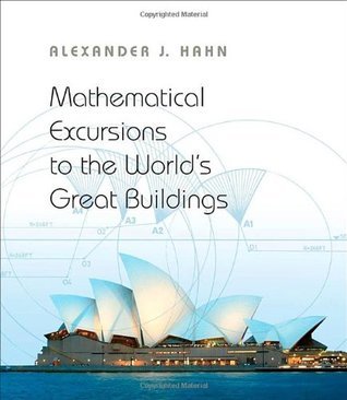 Mathematical Excursions to the World's Great Buildings by Alexander ...