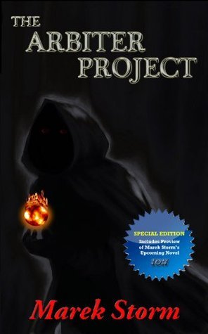The Arbiter Project by Marek Storm | Goodreads