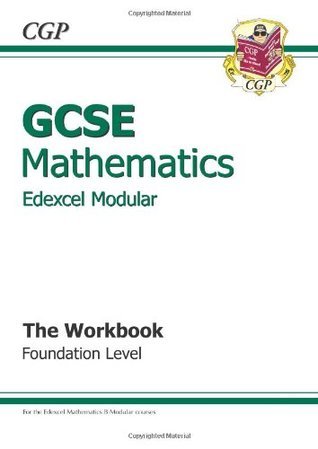 GCSE Maths Edexcel B (Modular) Workbook - Foundation by Richard Parsons | Goodreads