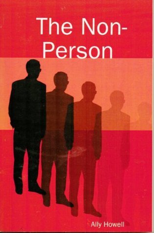 The Non-Person by Ally Howell | Goodreads