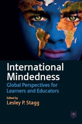 International Mindedness: Global Perspectives for Learners and ...