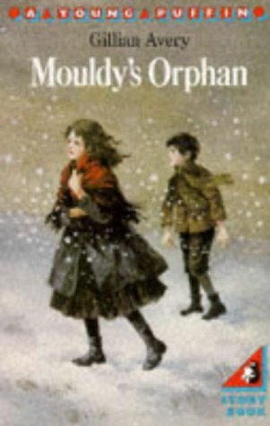 Mouldy's Orphan (Young Puffin Books) by Gillian Avery | Goodreads