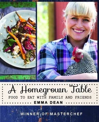 A Homegrown Table by Dean Emma | Goodreads