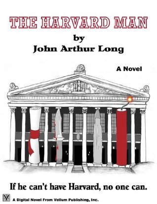 The Harvard Man by John Arthur Long | Goodreads