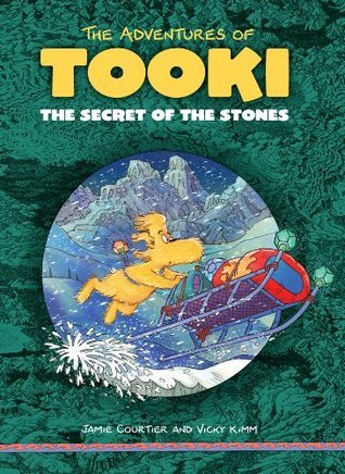 Adventures of Tooki: The Secret of the Stones by Jamie Courtier | Goodreads