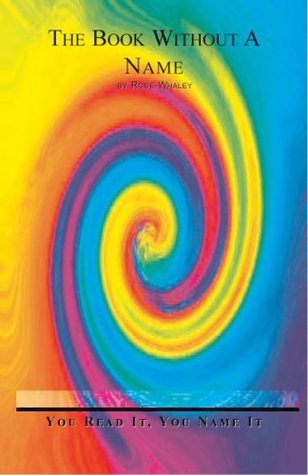 The Book WIthout A Name by Rose Whaley | Goodreads