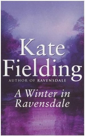 A Winter In Ravensdale (Ravensdale, #2) by Kate Fielding | Goodreads