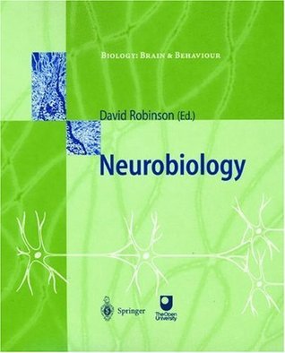 Neurobiology (Biology: Brain and Behaviour) by M Hall David Robinson ...