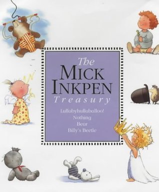 The Inkpen Treasury by Mick Inkpen | Goodreads