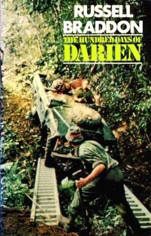 The hundred days of Darien by Russell Braddon | Goodreads
