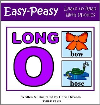The Long O Sound - Read, Play & Practice by Chris DiPaolo | Goodreads