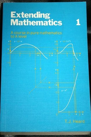 Extending Mathematics: A Secondary Course in Pure Mathematics Beyond 'O ...