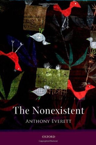 The Nonexistent by Anthony Everett | Goodreads