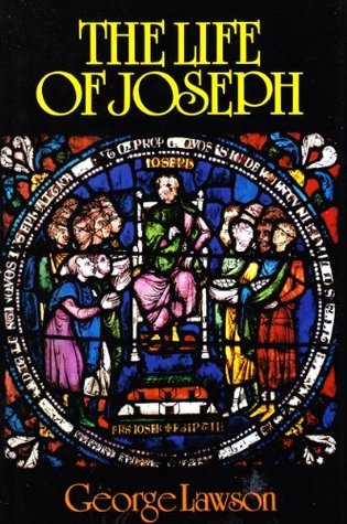 Life of Joseph by George Lawson | Goodreads