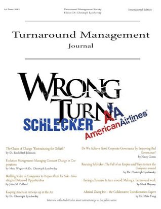Turnaround Management Journal: Issue 1 2012 by Christoph Dr. Lymbersky ...