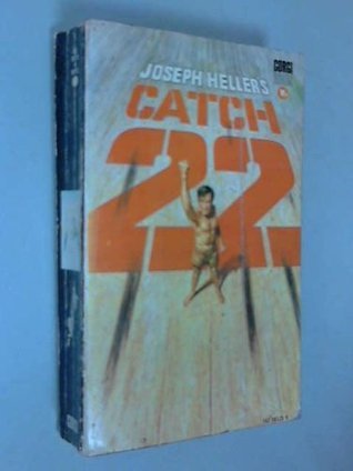 Catch 22 by Joseph Heller | Goodreads