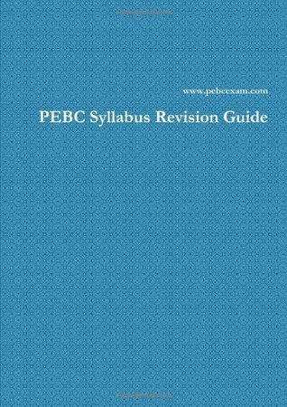 PEBC Syllabus Revision Guide by Mike Kruger | Goodreads