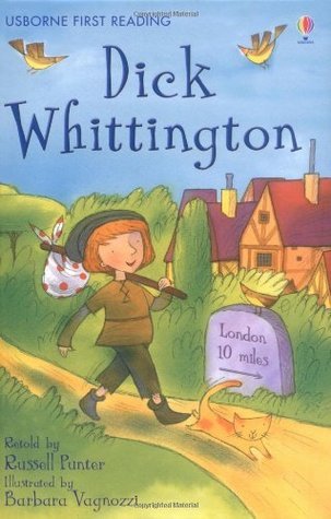 Dick Whittington (Usborne First Reading Level 4) by Russell Punter ...