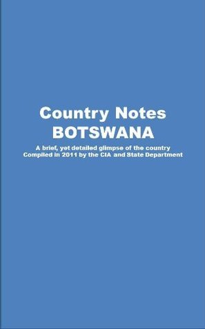 Country Notes BOTSWANA by Central Intelligence Agency | Goodreads