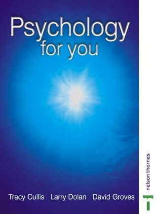Psychology for You by Tracy; Dolan Cullis | Goodreads