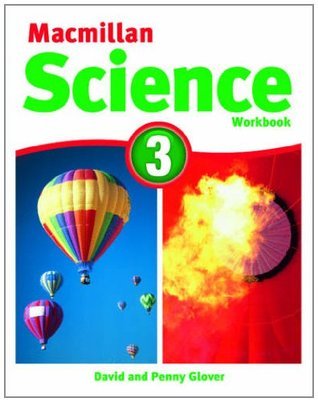 MacMillan Science 3: Workbook by David Glover | Goodreads