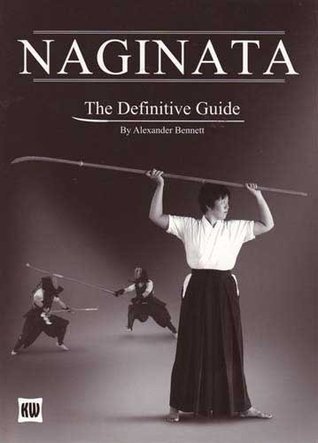 Naginata by Alex Bennett | Goodreads