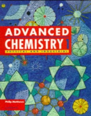 Advanced Chemistry: Volume 1 by Phillip Matthews | Goodreads