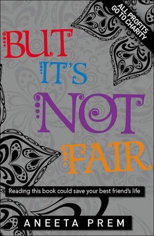 But It's Not Fair by Aneeta Prem | Goodreads
