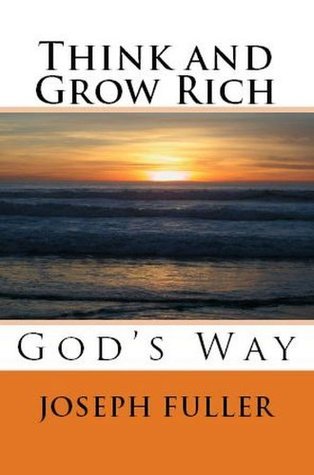 Think and Grow Rich God's Way (What God Says About Money): God & Money ...