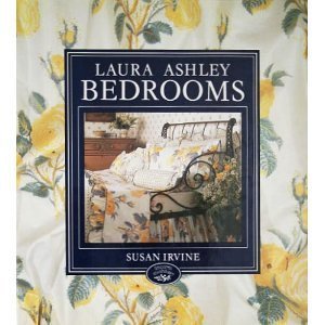Laura Ashley Bedrooms by Susan Irvine | Goodreads