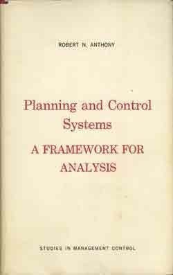Planning and Control Systems: A Framework for Analysis by Robert N ...