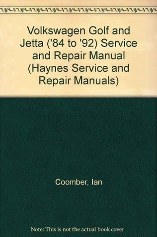 Manual VW Golf & Jetta Mk2 1984-92 by Ian Coomber | Goodreads