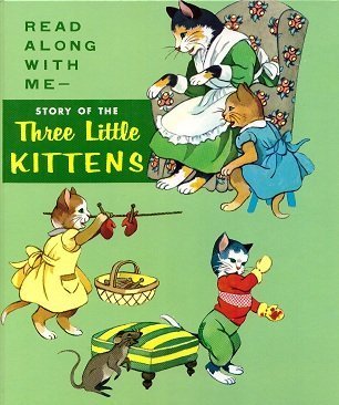 The Story of the Three Little Kittens by Tom Holmes | Goodreads