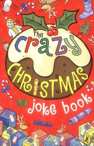 Cracking Christmas Joke Book by Anonymous | Goodreads