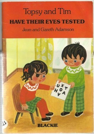 Topsy and Tim Have Their Eyes Tested by Jean Adamson | Goodreads