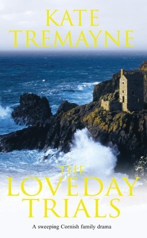 The Loveday Trials (Loveday, #3) by Kate Tremayne | Goodreads