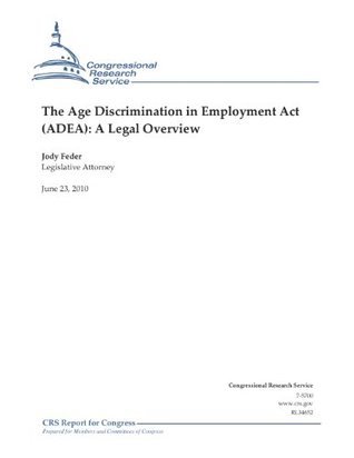 The Age Discrimination in Employment Act (ADEA): A Legal Overview by ...