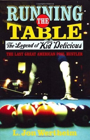 Running the Table by L. Jon Wertheim | Goodreads