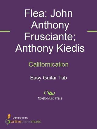 Californication by Anthony Kiedis | Goodreads