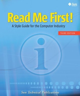 Read Me First! A Style Guide for the Computer Industry, Third Edition ...