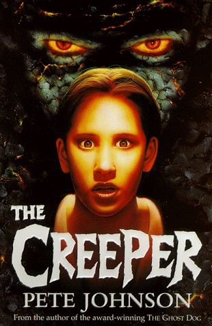 The Creeper by Pete Johnson | Goodreads