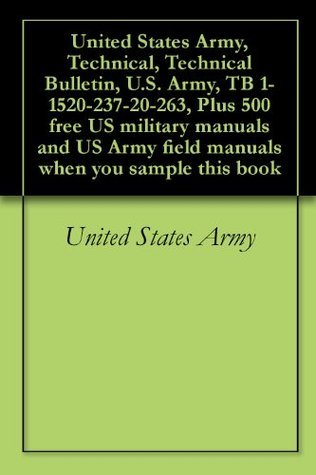 United States Army, Technical, Technical Bulletin, U.S. Army, TB 1-1520 ...