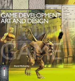 The Complete Guide to Game Art by Steve Curran | Goodreads