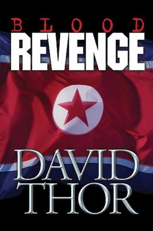 Blood Revenge by David Thor | Goodreads