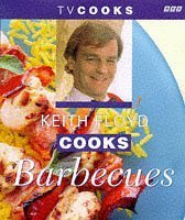 Keith Floyd Cooks Barbecues (TV Cooks) by Keith Floyd | Goodreads