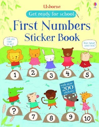 Get Ready for School First Numbers Sticker Book by Jessica Greenwell ...