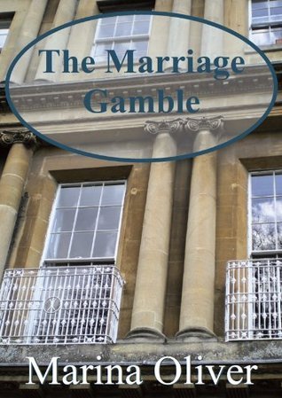 The Marriage Gamble by Marina Oliver | Goodreads