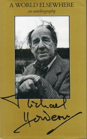 A World Elsewhere: An Autobiography by Michael Hordern | Goodreads