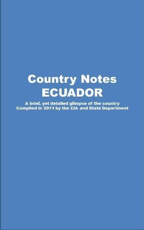 ECUADOR Country Studies: A brief, comprehensive study of Ecuador by ...